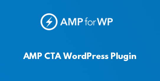 AMP CTA WordPress Plugin 2.3.33 – WPAdictos