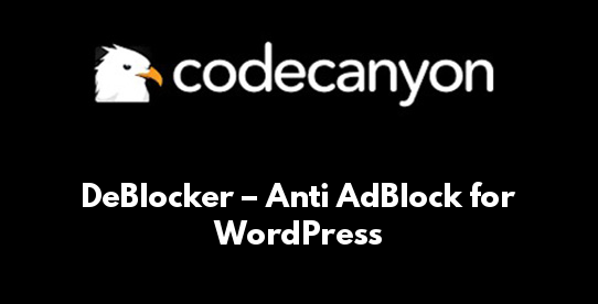 DeBlocker – Anti AdBlock For WordPress 3.4.12 – WPAdictos