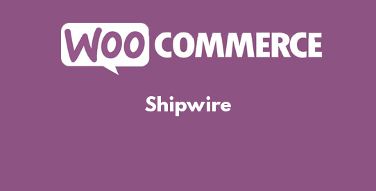 WooCommerce Shipwire 2.7.0 – WPAdictos