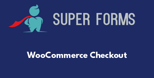 Super Forms – WooCommerce Checkout 1.9.2 – WPAdictos