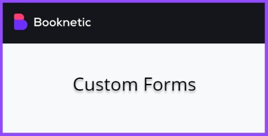 Custom Forms For Booknetic 2.1.5 – WPAdictos